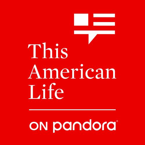 This American Life (Podcast) - Listen to Unknown, Free on Pandora ...
